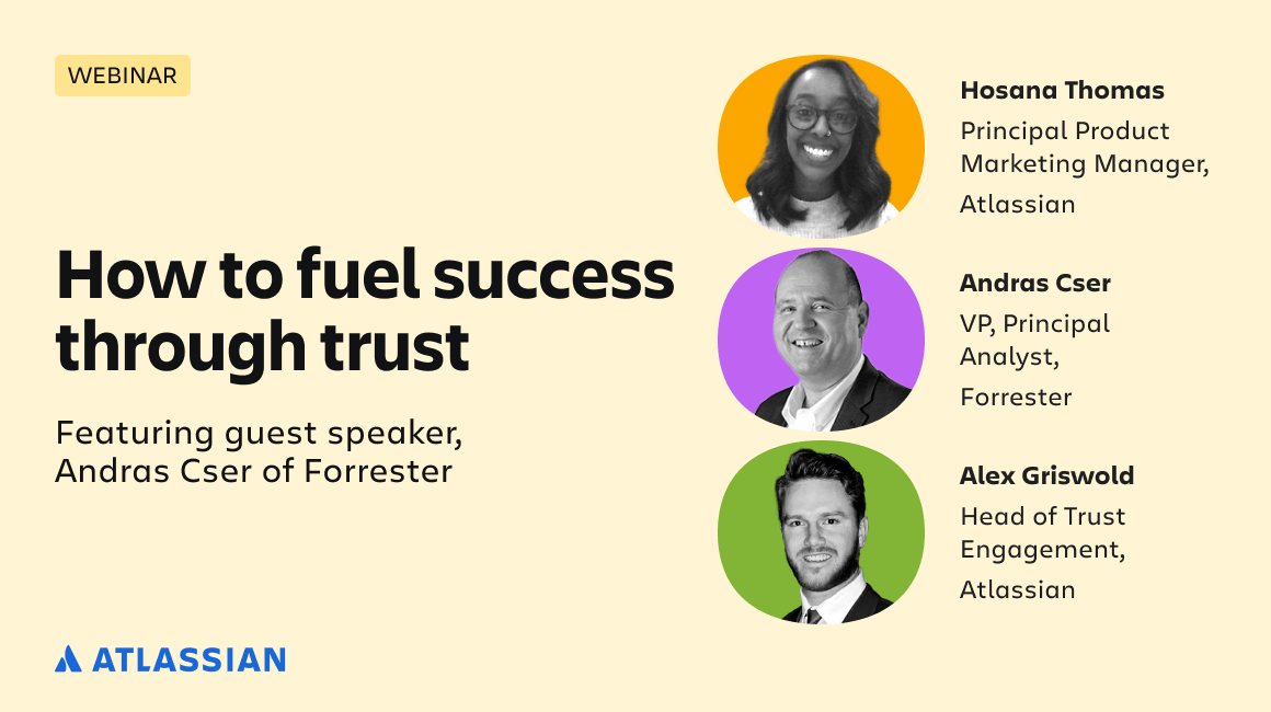 How to fuel success through trust | Atlassian