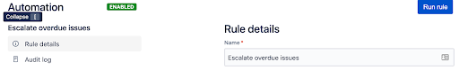 Automatically escalate overdue issues in Jira | Atlassian