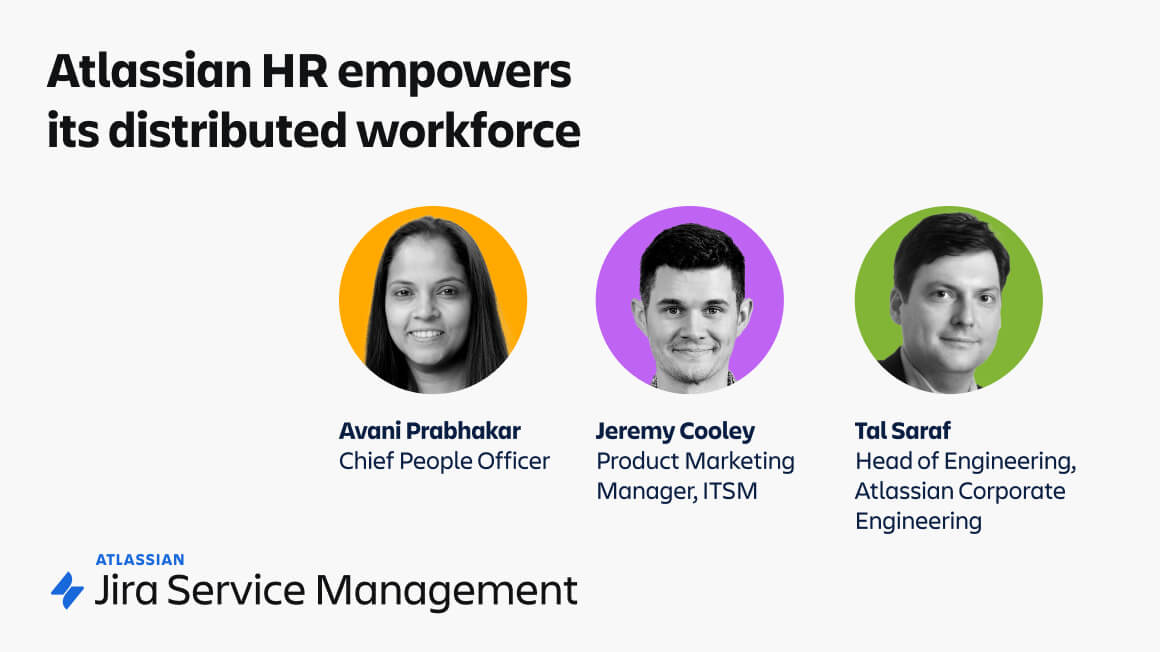 How Atlassian HR empowers its distributed workforce | Atlassian
