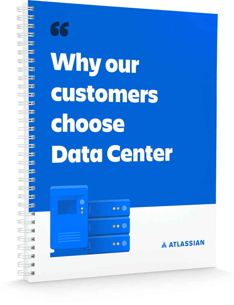 Why our customers choose Data Center | Atlassian