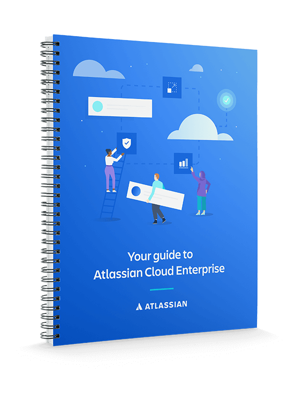 Guide to Atlassian Cloud Enterprise | Atlassian